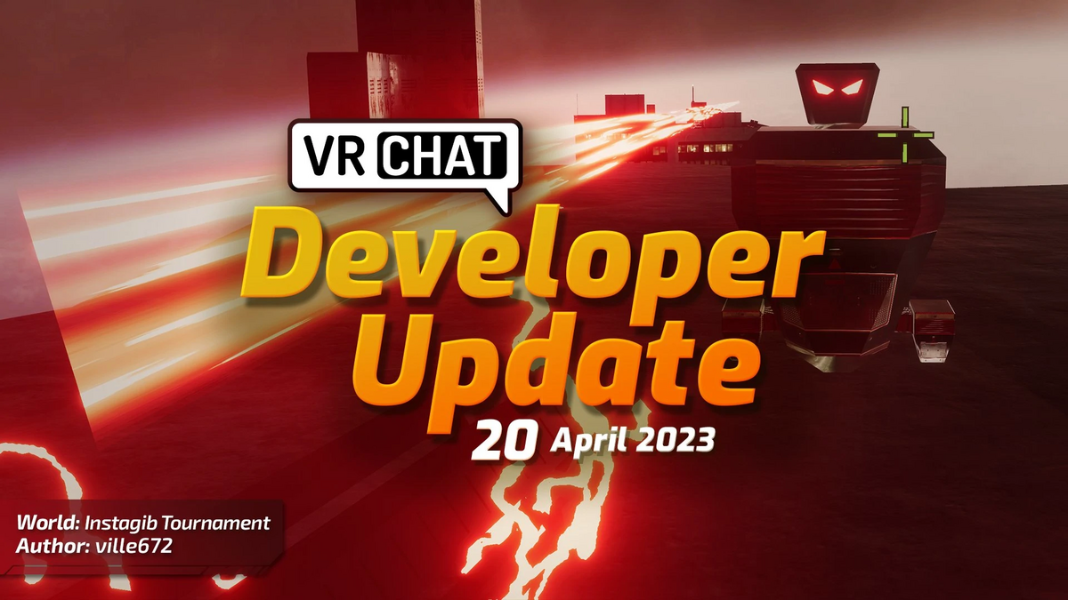 File:VRC Dev Update04.20.2023.webp - VRChat Wiki